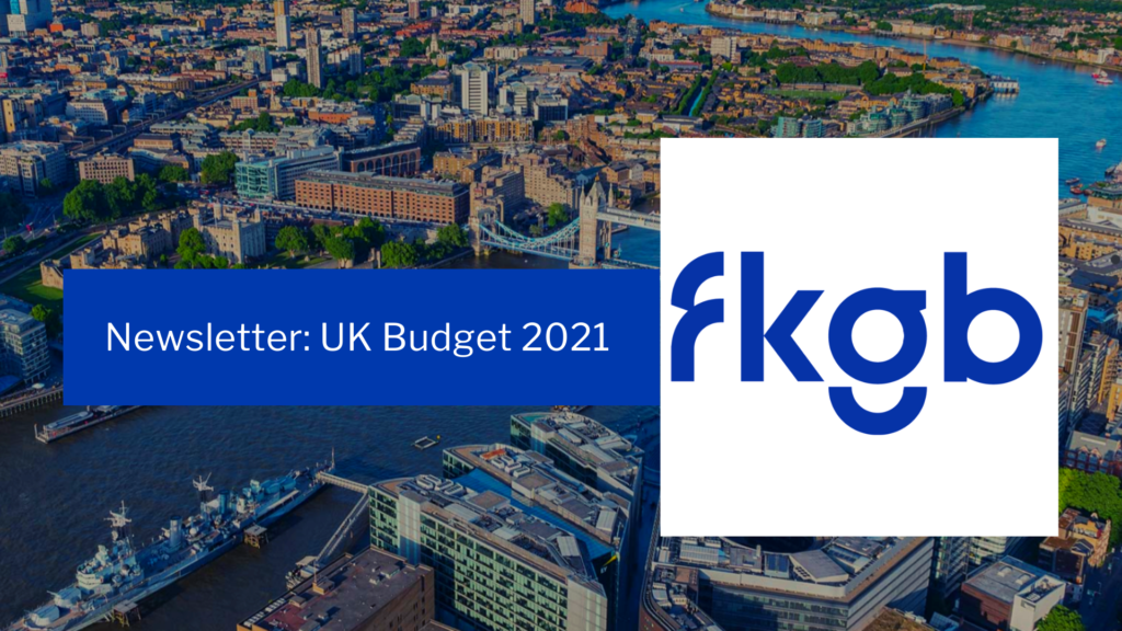 UK Budget 2021: Highlights. | FKGB Accounting